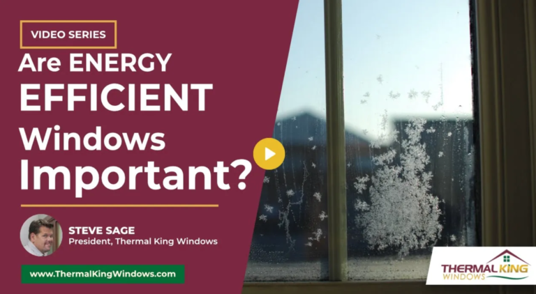 Are energy efficient replacement windows important? Are energy efficient replacement windows important?